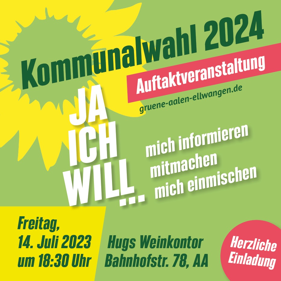Auftaktveranstaltung Zur Kommunalwahl 2024 Grüne Aalen Ellwangen